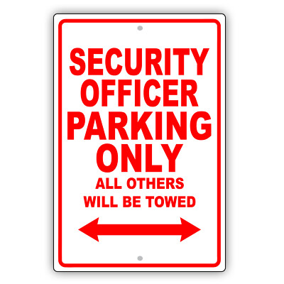 Security Officer Parking Only Gift Decor Novelty Garage Aluminum Metal ...