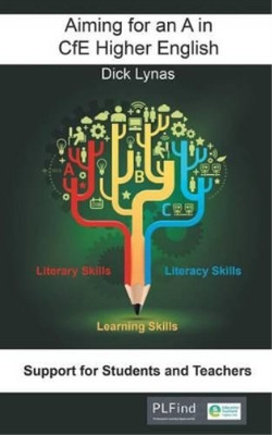 Lynas, Dick Aiming For An A In Cfe Higher English Book NEUF | eBay