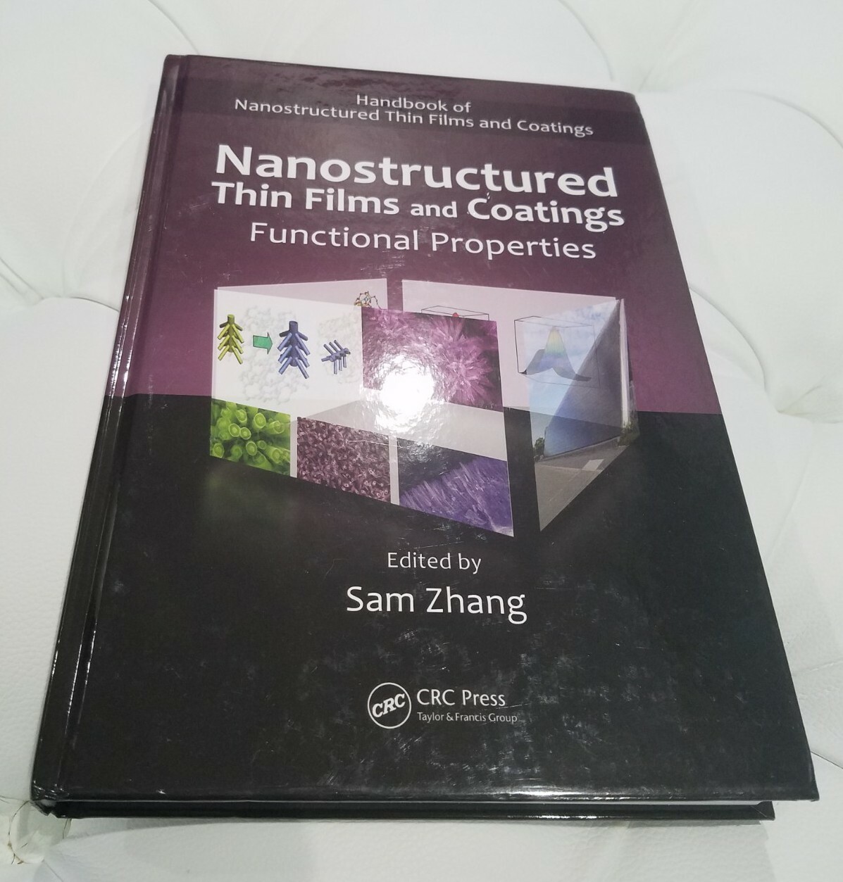 Nanostructured Thin Films & Coatings: Functional Properties by Zhang ...