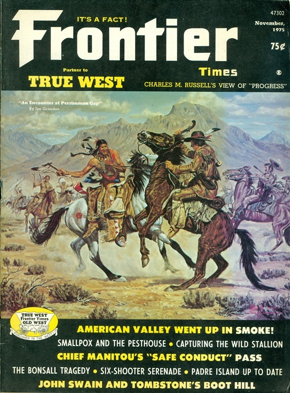 1975 Frontier Times Magazine: Smallpox & the Pesthouse/Chief Manitou ...