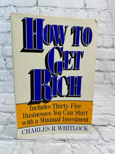 How to Get Rich By Charles Whitlock [1991] | eBay