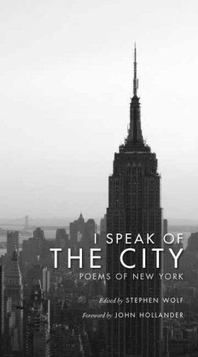 I Speak of the City: Poems of New York 9780231140652 | eBay
