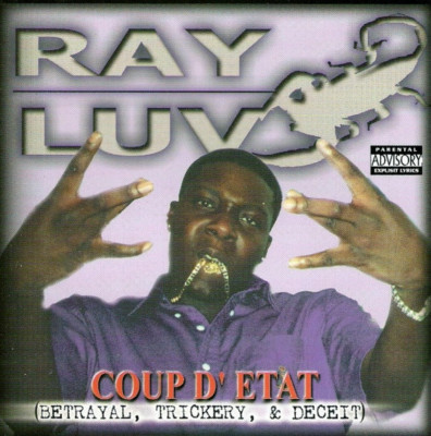 Ray Luv – Coup D' Etat (Betrayal, Trickery, & Deceit) 1999 Big Eddie ...
