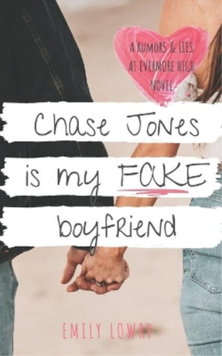 Emily Lowry Chase Jones is My Fake Boyfriend (Poche) 9781775350101 | eBay