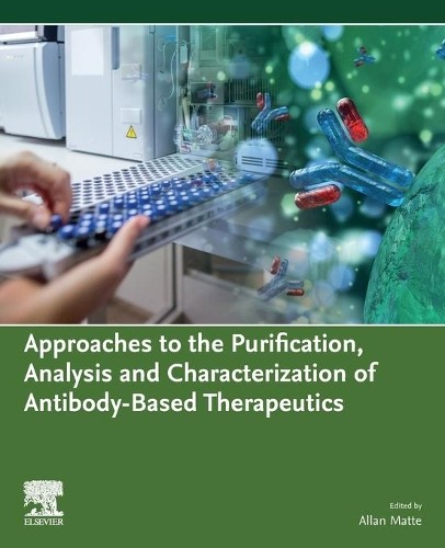Allan Matte Approaches to the Purification, Analysis and (Paperback ...