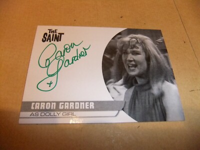 CARON GARDNER CG3 PROOF AUTOGRAPH CARD THE SAINT SERIES 2 ROGER MOORE ...