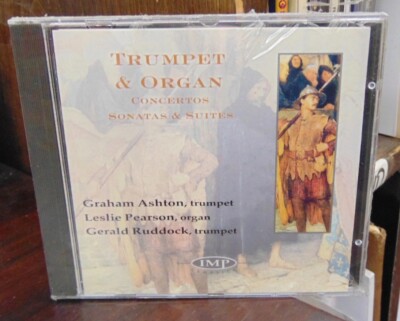 Graham ASHTON et al Trumpet & Organ Concertos, Sonatas & Suites / PCD ...