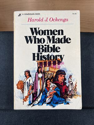 Women Who Made Bible History by Harold J. Ockenga (1980 Paperback) | eBay