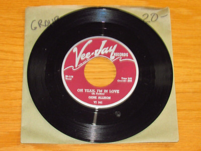 R&B 45 RPM - GENE ALLISON - VEE-JAY 341 - "OH YEAH, I'M IN LOVE" | eBay