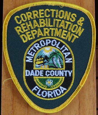 CORRECTIONS & REHABILITATION DEPARTMENT DADE COUNTY FLORIDA Patch. | eBay