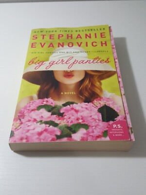 Big Girl Panties : A Novel by Stephanie Evanovich (2014, Trade ...