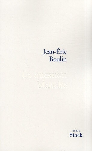 La question blanche, Jean-Eric Boulin | eBay
