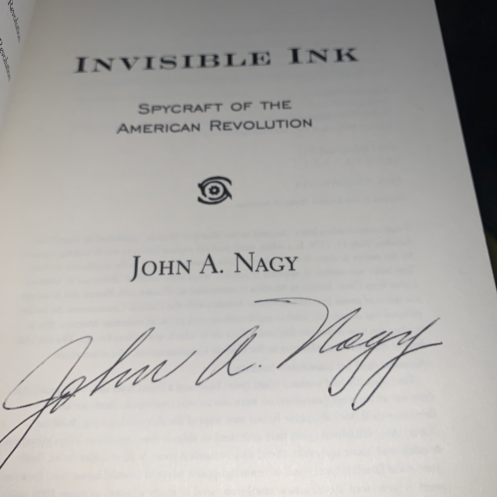 Invisible Ink : Spycraft of the American Revolution by John A. Nagy ...