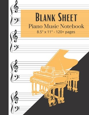 Blank Sheet Piano Music Notebook - 8.5x11 - 120+ Pages: 4 Staves Per ...