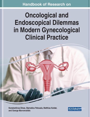 Handbook of Research on Oncological and Endoscopical Dilemmas in Modern ...