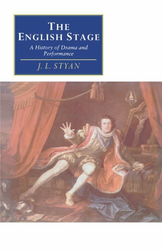 The English Stage: A History of Drama and Performance by Styan, J. L ...