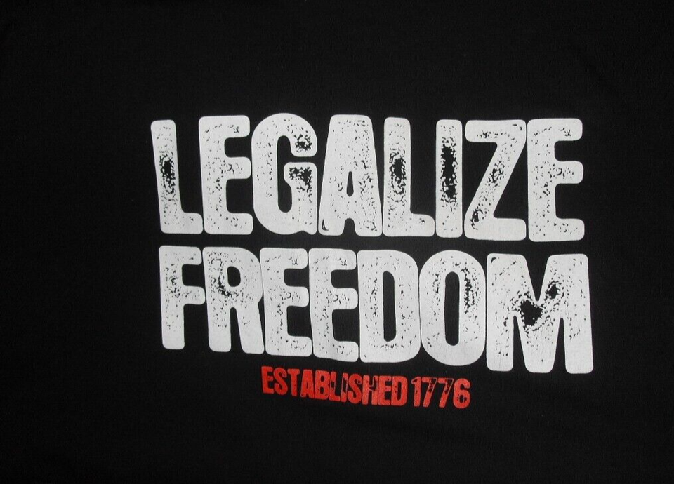 RARE LEGALIZE FREEDOM ESTABLISHED 1776 CIVIL RIGHTS T-Shirt Size 4XL | eBay