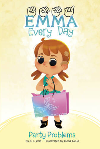 Party Problems (Emma Every Day) - Paperback By Reid, C L - GOOD ...