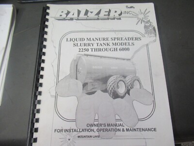 Balzer 2250 thru 6000 Manure Spreader Slurry Tank Operator ...