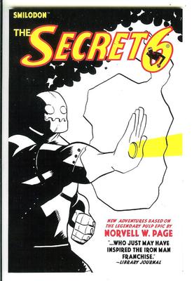 THE SECRET SIX, new US Smilodon pulp hero trade pb based on Norvell ...