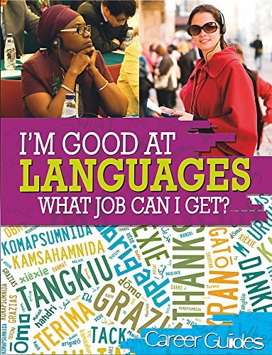 I'm Good At: Languages What Job Can I Get? by Spilsbury, Richard ...