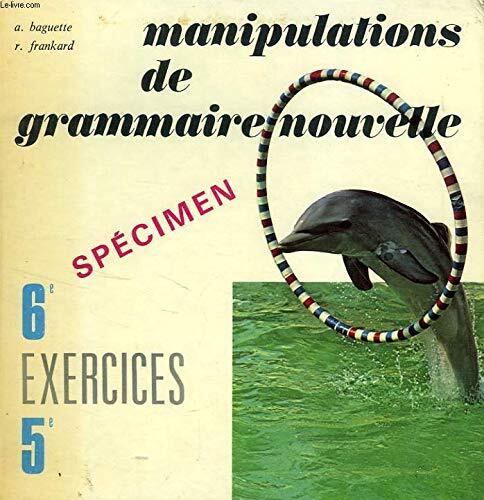 MANIPULATIONS DE GRAMMAIRE NOUVELLE, 6e, 5e, EXERCICES | eBay