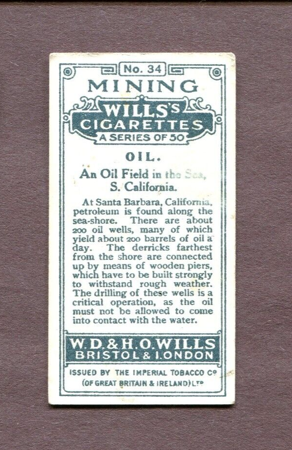 1916 W.D. & H.O. WILLS CIGARETTES MINING TOBACCO CARD #34 OIL | eBay