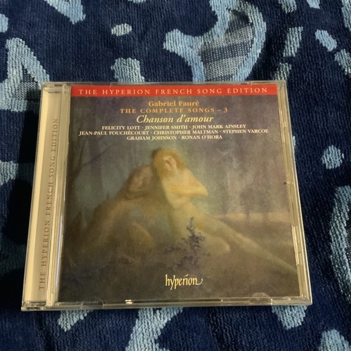 Graham Johnson Jean-Paul Fouchécourt Felicity Lott - Fauré: The Complet ...