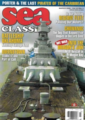 Sea Classics Mar. 2008 Tug Chowanoc Wasile Bay RMS Titanic SS Pampanito ...