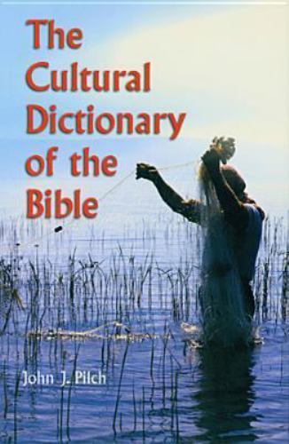 The Cultural Dictionary of Bible by Pilch, John J. 9780814625279| eBay