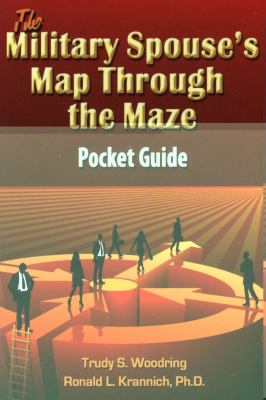 Military Spouse's Map Through the Maze Pocket Guide by Ron Krannich ...