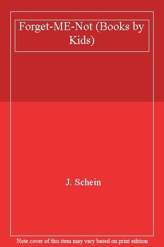 Forget Me Not (Books by Kids) By Jonah Schein 9781550370003| eBay