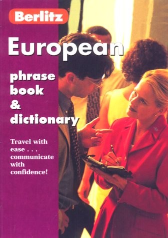 EUROPEAN PHRASE BOOK & DICTIONARY (BERLITZ PHRASE BOOKS) By Berlitz ...