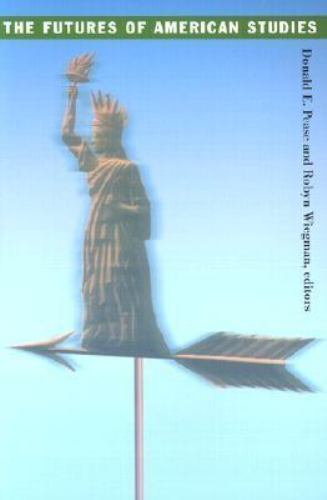New Americanists Ser.: Futures of American Studies by Janice Radway ...