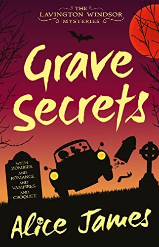 Grave Secrets (1) (The Lavington Windsor Mysteries) By Alice Jam ...