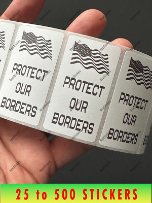 PROTECT OUR BORDERS Sticker 50-1000 Pack stickers | eBay