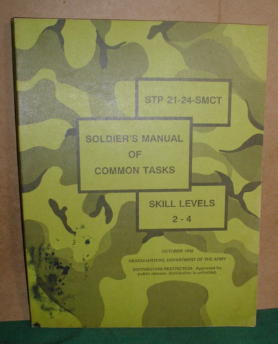 STP 21-24-SMCT Soldier's Manual Of Common Tasks Skill 2-4 Dept. Of Army ...