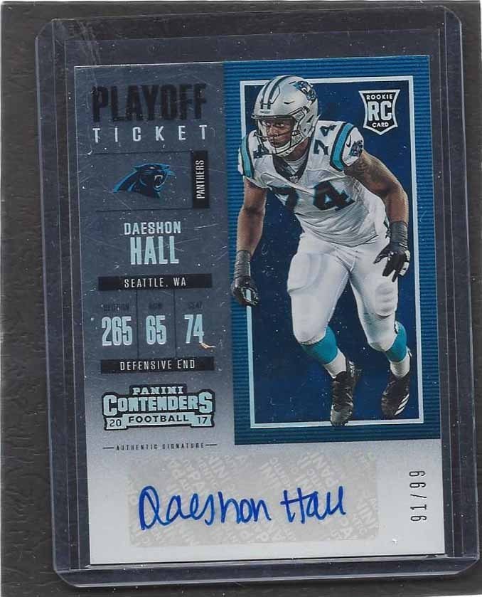 DAESHON HALL 2017 CONTENDERS PLAYOFF TICKET PANTHERS AUTO RC #D 91/99 ...
