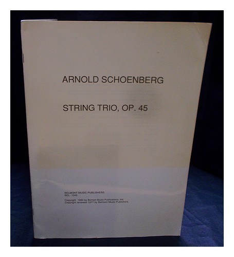 SCHOENBERG, ARNOLD (1874-1951) String trio op. 45 1988 Paperback | eBay