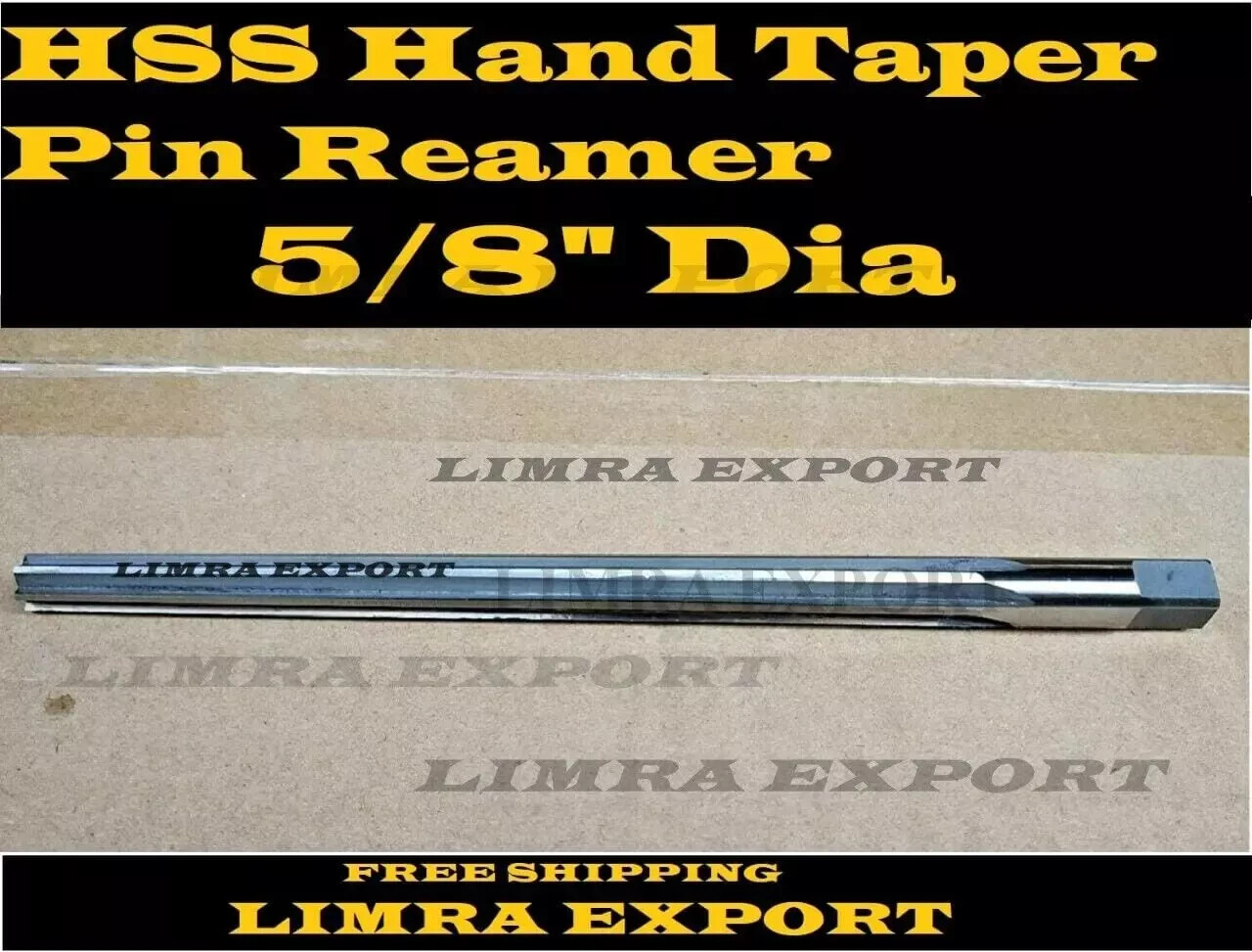 HSS Hand Taper Pin Reamer 5/8" Dia - Cut Edge 7-1/2" -OAL 9-1/4" -Shank ...