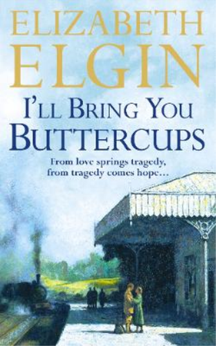 Elizabeth Elgin I’ll Bring You Buttercups (Poche) 9780586216965 | eBay