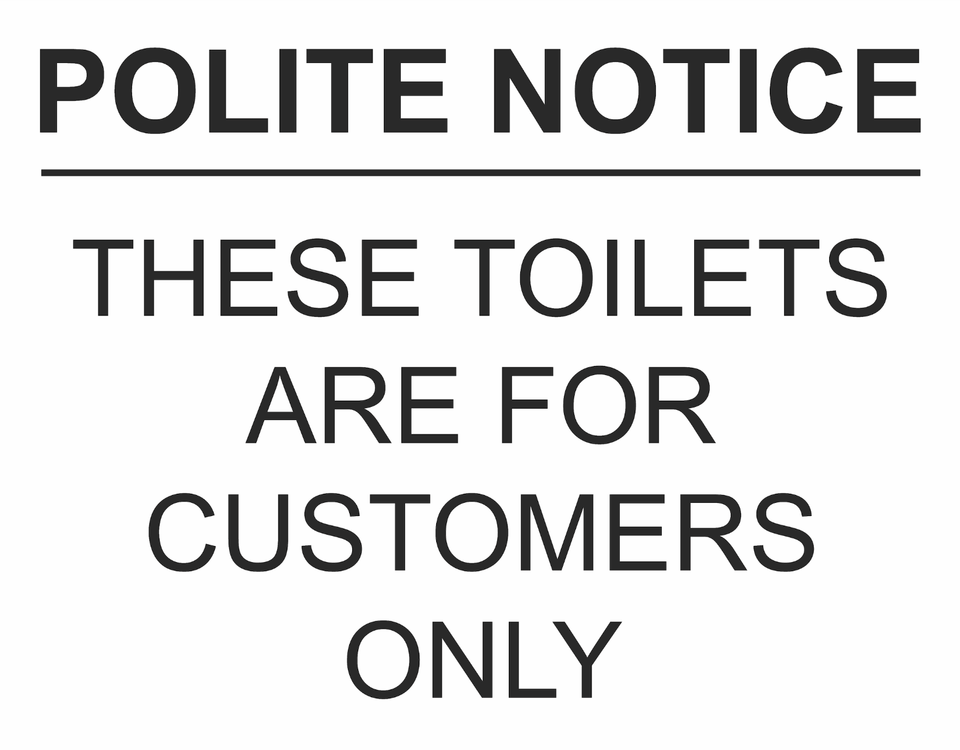 These Toilets Are For Customers Only Notice Sign Adhesive Sticker 160mm ...