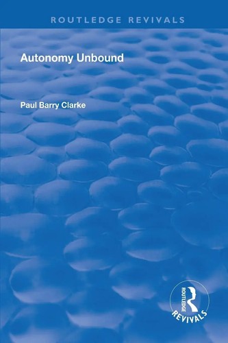 Paul Barry Clarke | Autonomy Unbound | Taschenbuch | Englisch (2020 ...