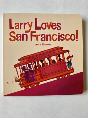 Larry Gets Lost: Larry Loves San Francisco! by John Skewes (2014, Board ...