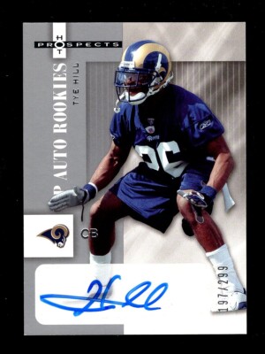 2006 HOT PROSPECTS #167 TYE HILL RC AUTO AUTOGRAPH 197/299 RAMS | eBay
