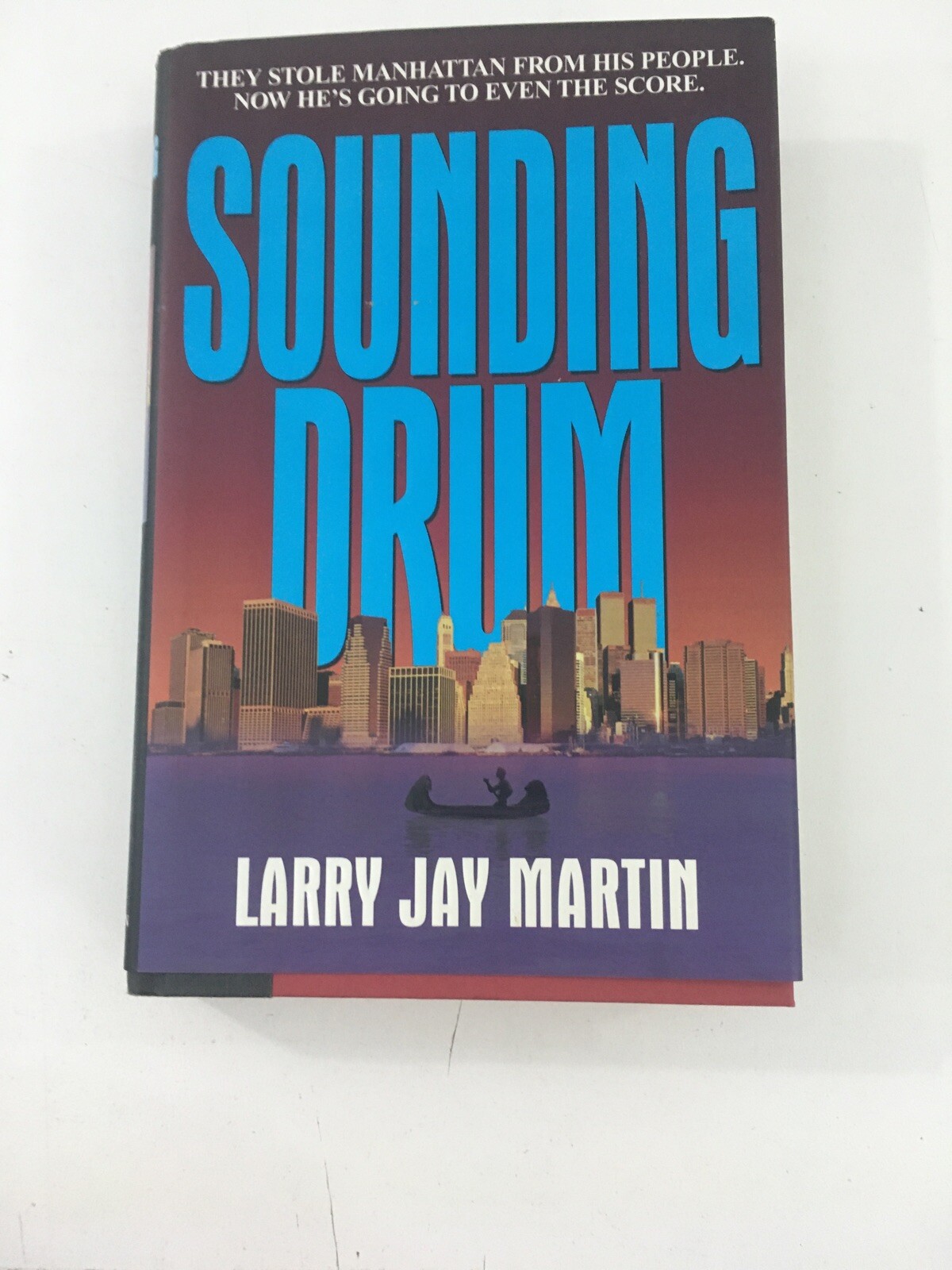 Sounding Drum - Larry Jay Martin (1999, Hardcover, Dust Jacket, 1st ...