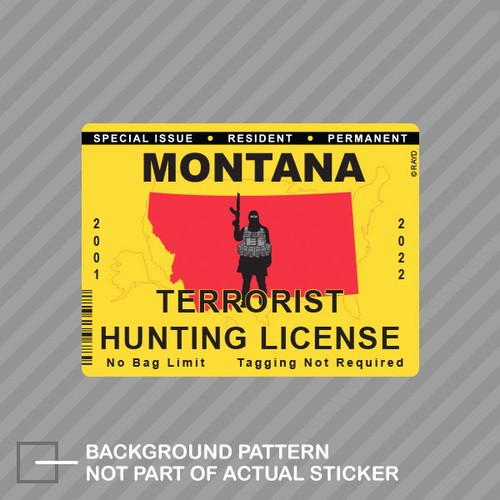 Montana Terrorist Hunting Permit Sticker Decal Vinyl License MT | eBay