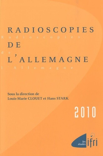 Radioscopies de l'Allemagne 2010, Louis-Marie Clouet et Hans Stark | eBay