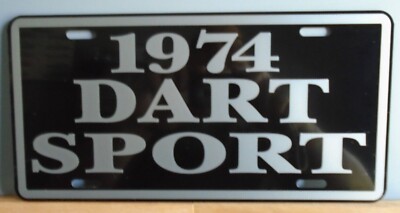 1974 DART SPORT METAL LICENSE PLATE FITS DODGE SLANT SIX 6 225 318 340 ...