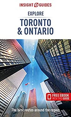 Insight Guides Explore Toronto and Ontario Travel Guide with EBoo ...